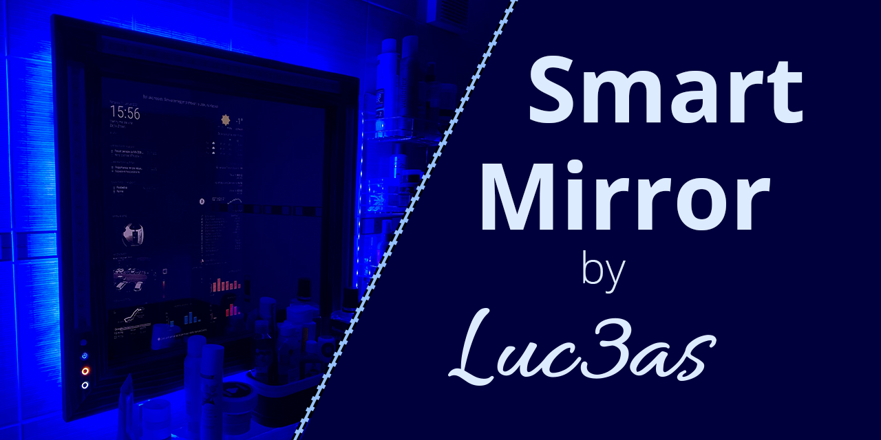 GitHub - Luc3as/Smart-mirror-project: Detailed project info about Smart ...