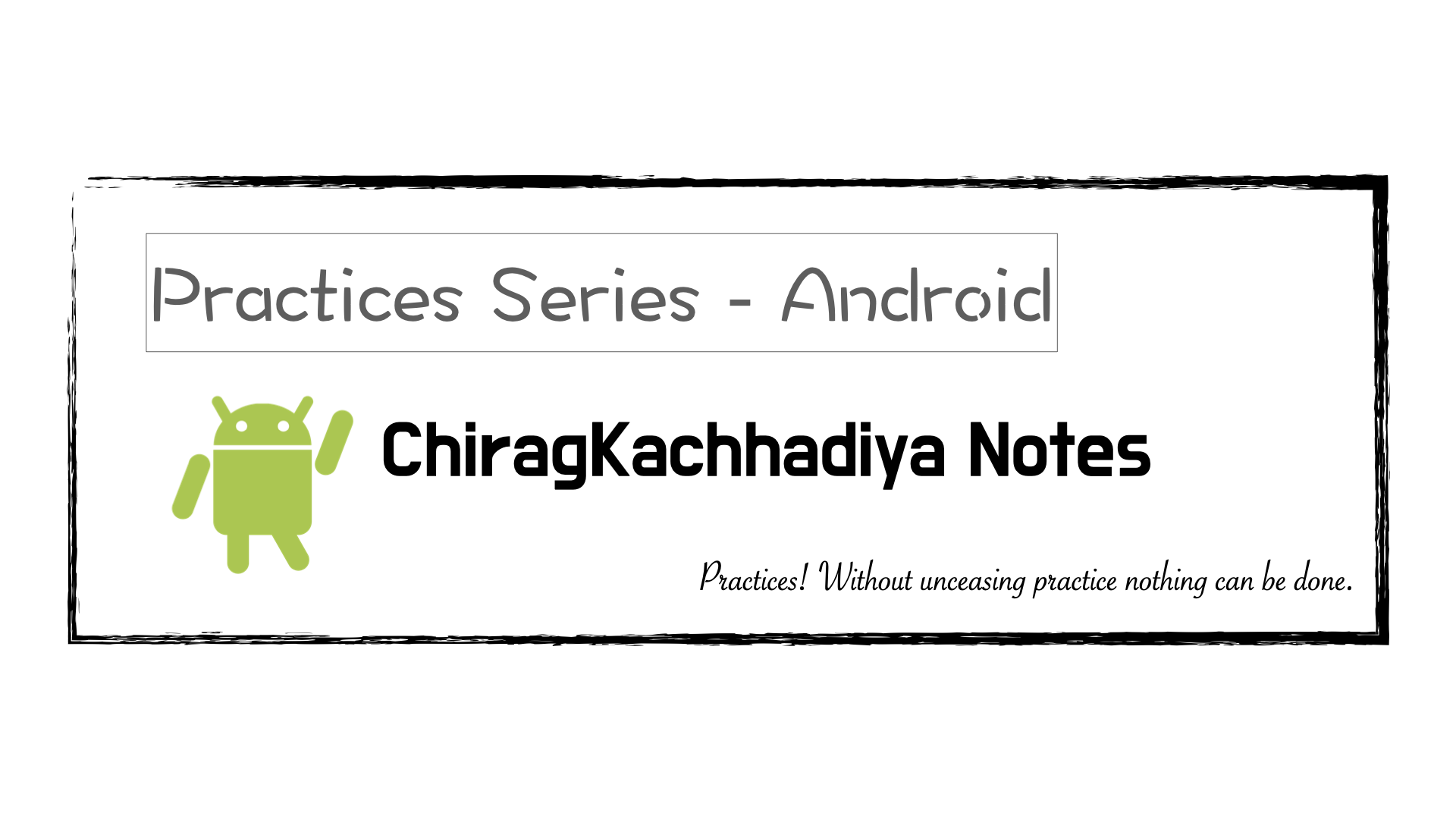 GitHub - rickbsr/Practices-Android-ChiragKachhadiya-Notes: 實戰系列（Android ...