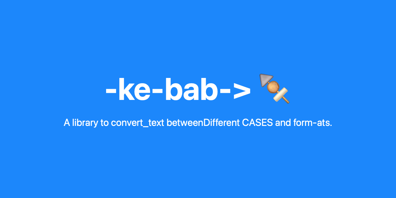 GitHub - eneko/Kebab: A library to convert text between different cases ...