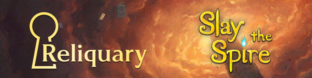 GitHub - thquinn/Reliquary: A relic pack mod for Slay the Spire