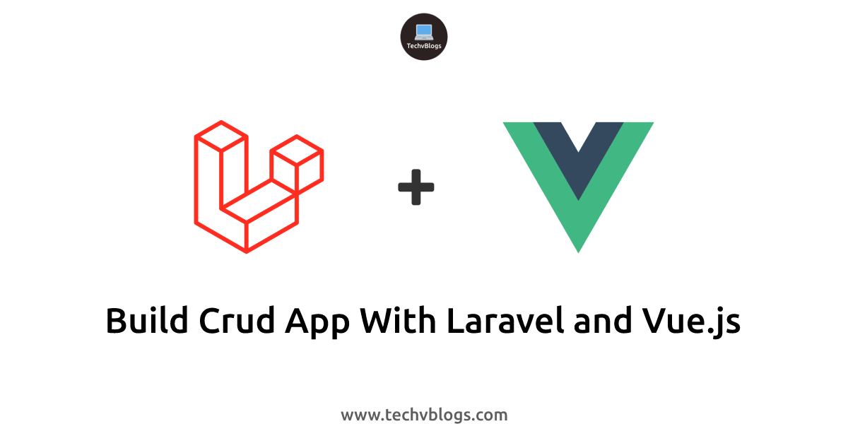 GitHub - suresh-ramani/laravue-crud-app: Build Crud App with Laravel ... GitHub - suresh-ramani/laravue-crud-app: Build Crud App with Laravel ...