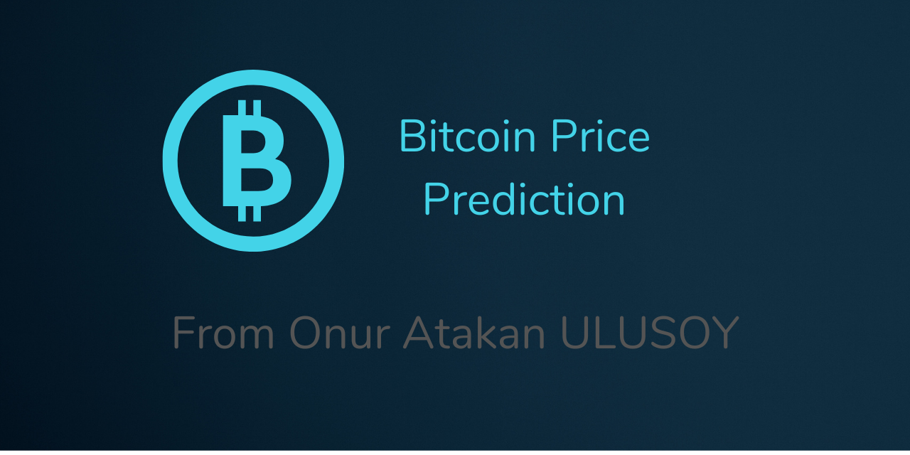 GitHub - onuratakan/bitcoin_price_prediction: This project tries to ...