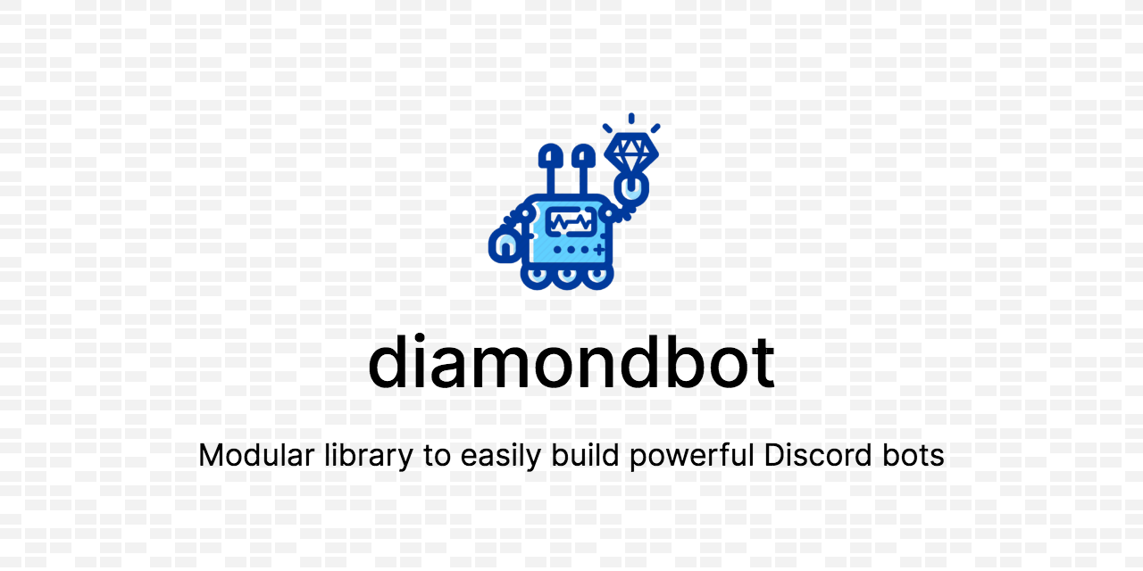 Github - Alvarocastro Diamondbot: Modular Library To Easily Build 