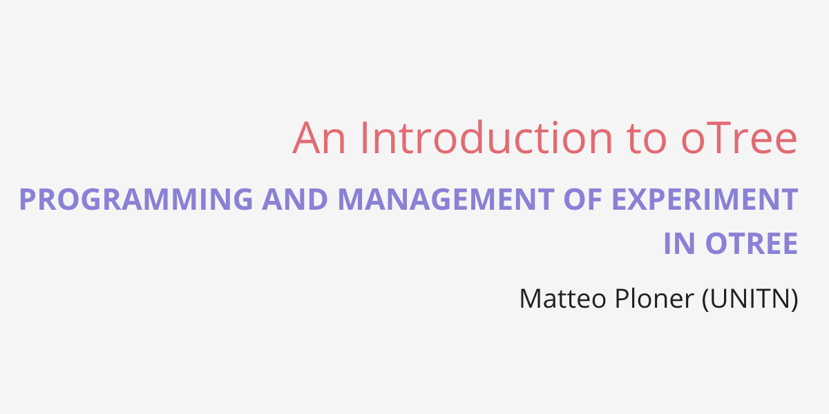 GitHub - ploteo/oTree-course: An introduction to the development of ...