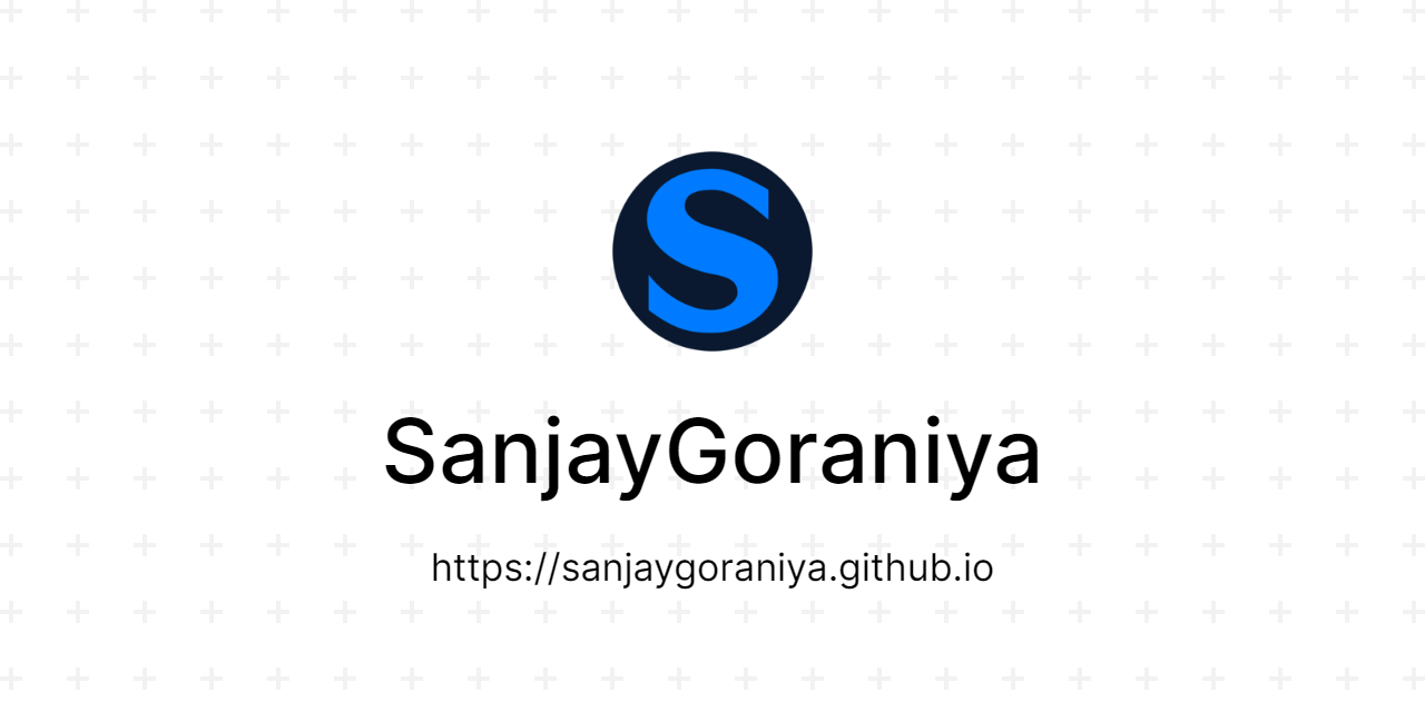 SanjayGoraniya (Sanjay Goraniya) · GitHub