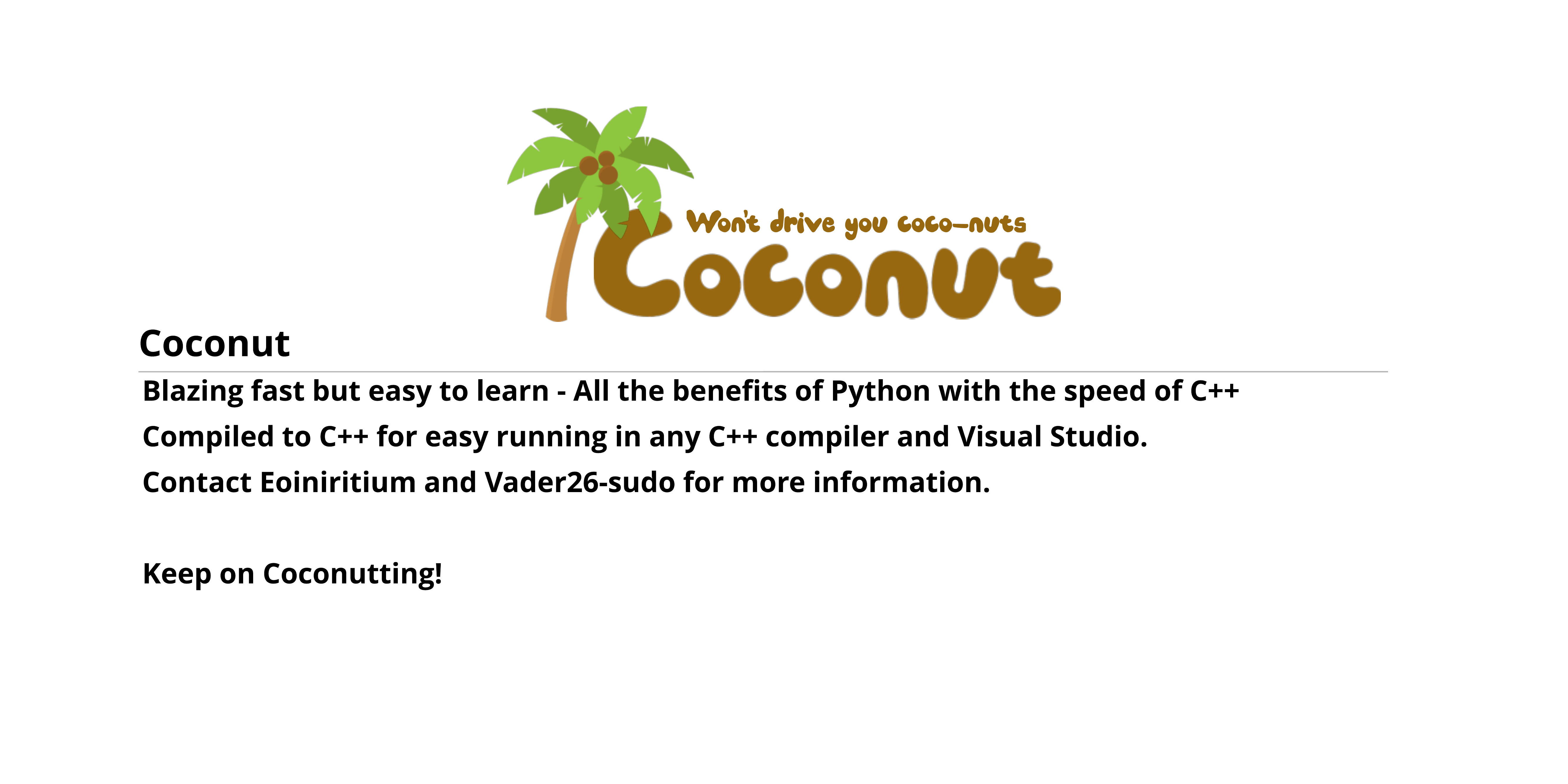 GitHub - eoiniritium/Coconut: Coconut. A simple language competing with ...