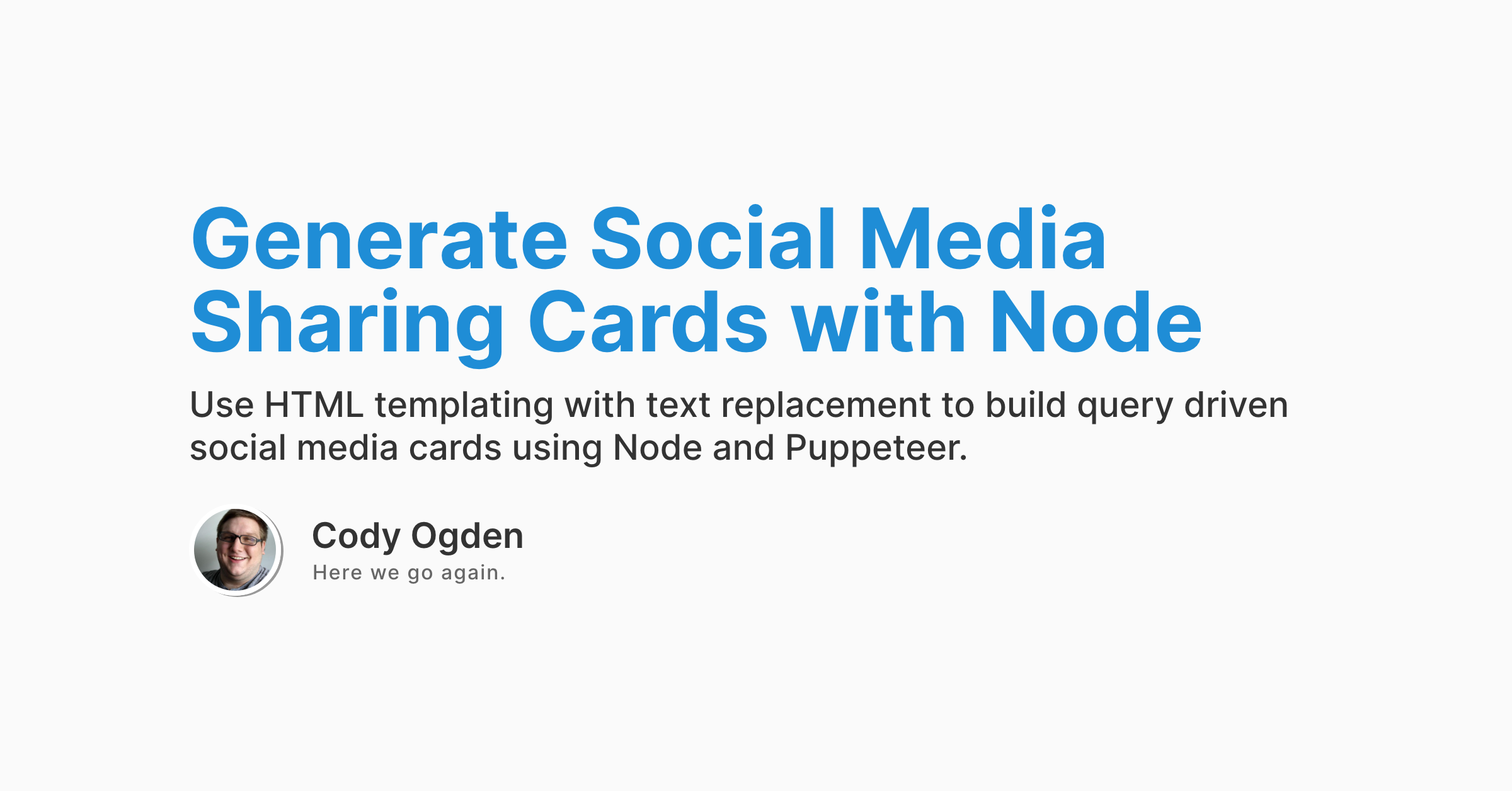 GitHub - codyogden/social-card: A social media card generator.