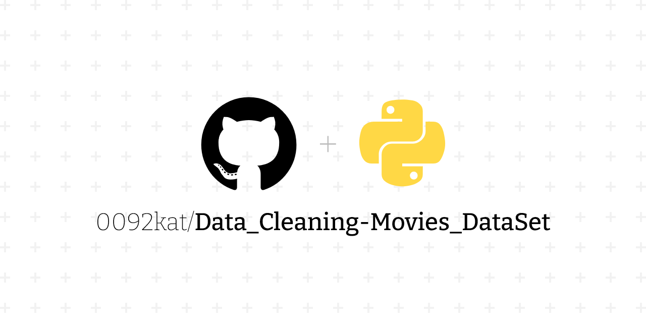 GitHub - 0092kat/Data_Cleaning-Movies_DataSet