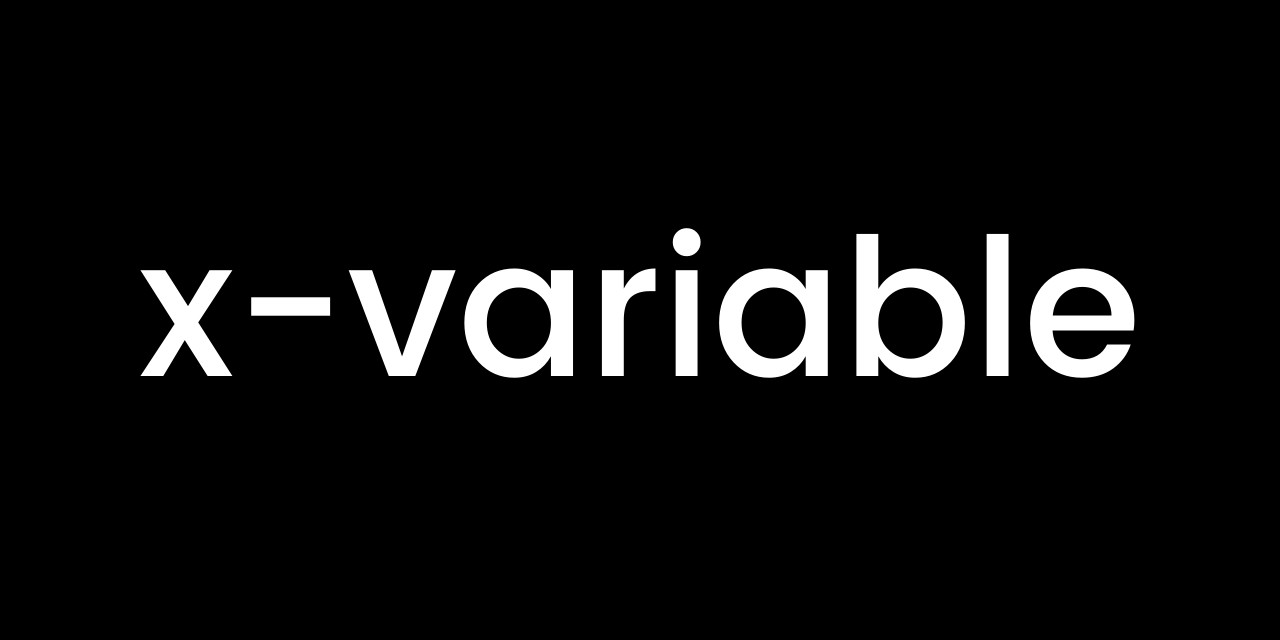 GitHub - The-Programming-Foundation/x-variable: Set of technologies ...