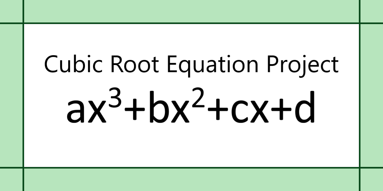GitHub - jsully3/Cubic_Roots_Equation: Program that finds all 3 roots ...