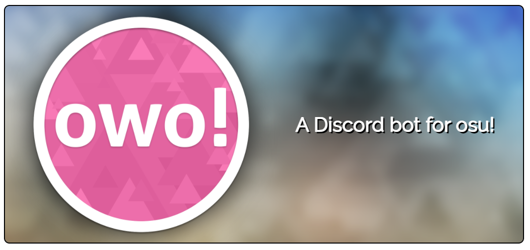 GitHub - AznStevy/owo-bot: A Discord bot for osu!