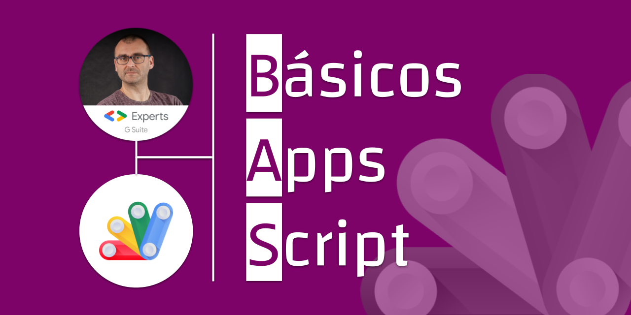 GitHub - pfelipm/bas: Básicos Apps Script: Un conjunto de fragmentos sencillos de código Apps ...