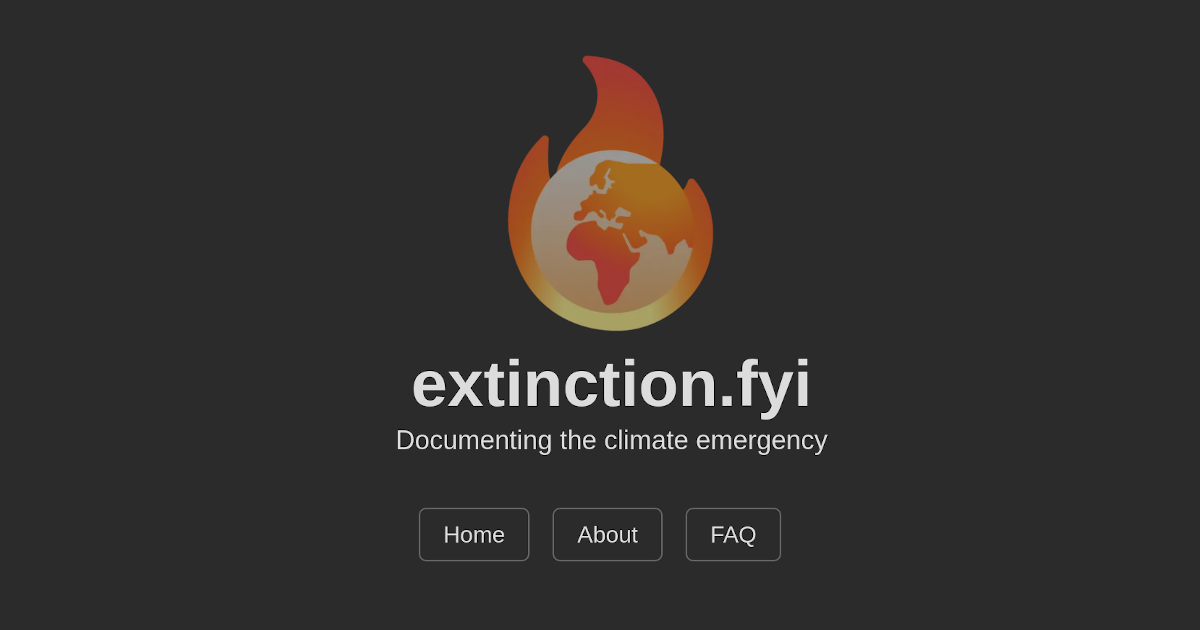 Github Dajbelshaw Extinction Fyi Documenting The Climate Emergency