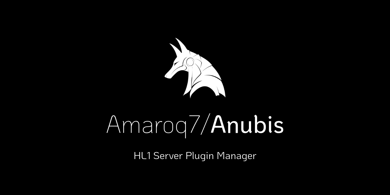 GitHub - Amaroq7/Anubis: HL1 Server Plugin Manager