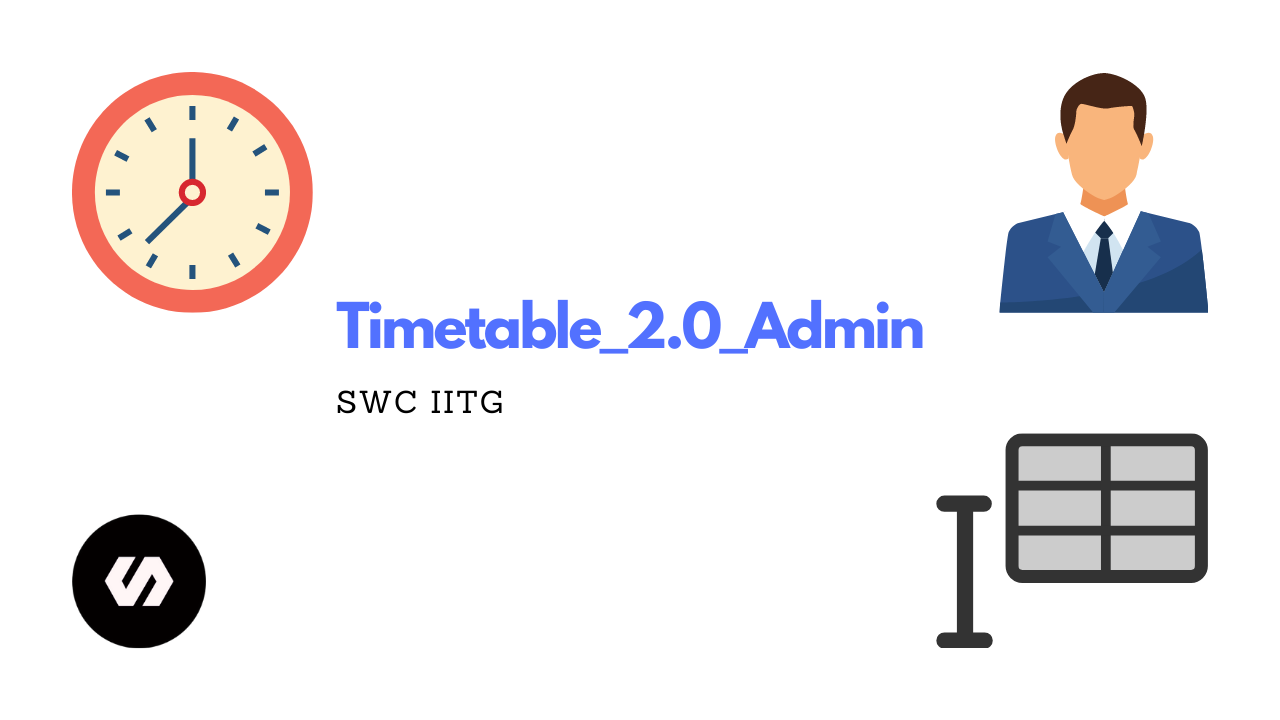 GitHub - swciitg/timetable_2_flutter_admin: The idea is to make a time ...