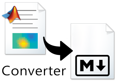 GitHub - roslovets/Live-Script-to-Markdown-Converter: Easily convert MATLAB live scripts to ...