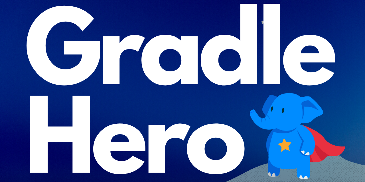 GitHub - tkgregory/gradle-hero: Sample Gradle projects accompanying ...