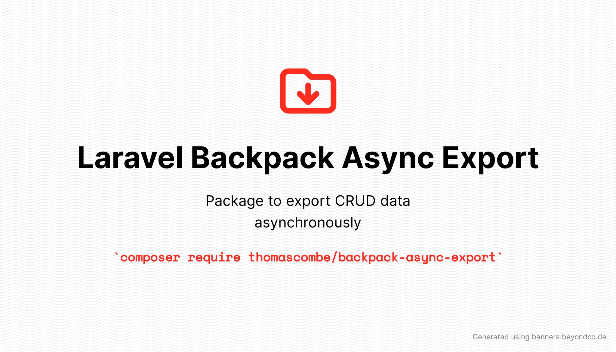 GitHub - thomascombe/backpack-async-export: This is a package to manage async export in Backpack ...