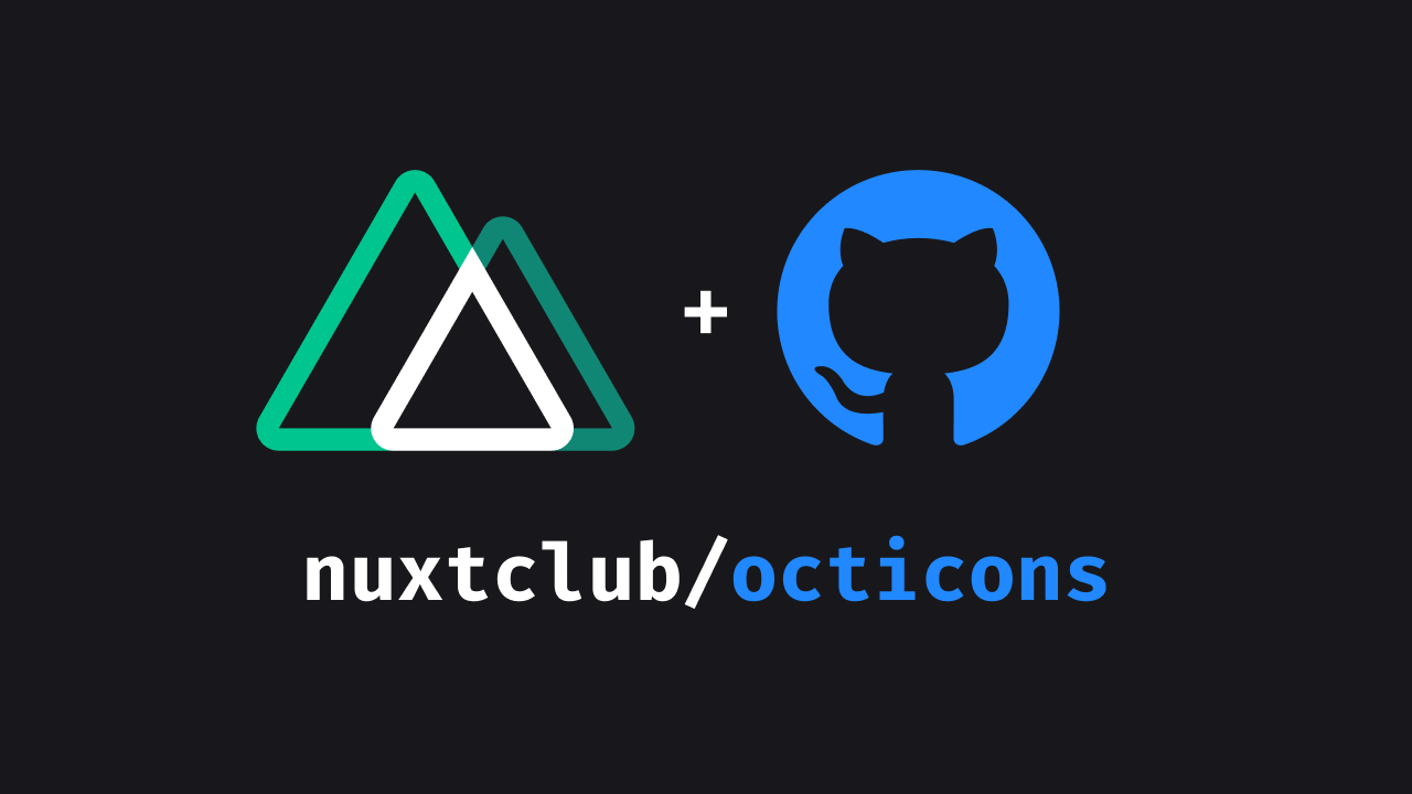 GitHub - nuxtclub/octicons: An easy way to integrate Octicons with NuxtJS