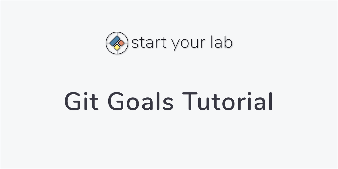 Github Startyourlabgit Goals Tutorial A Beginner Friendly Tutorial To Using Git Via Github 1079