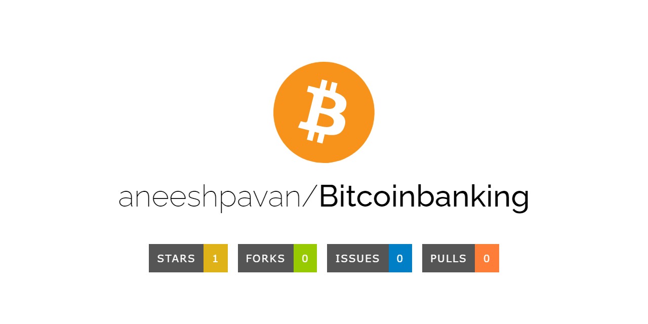 GitHub - aneeshpavan/Bitcoinbanking: Basic - Banking - System (Bitcoin Bank)