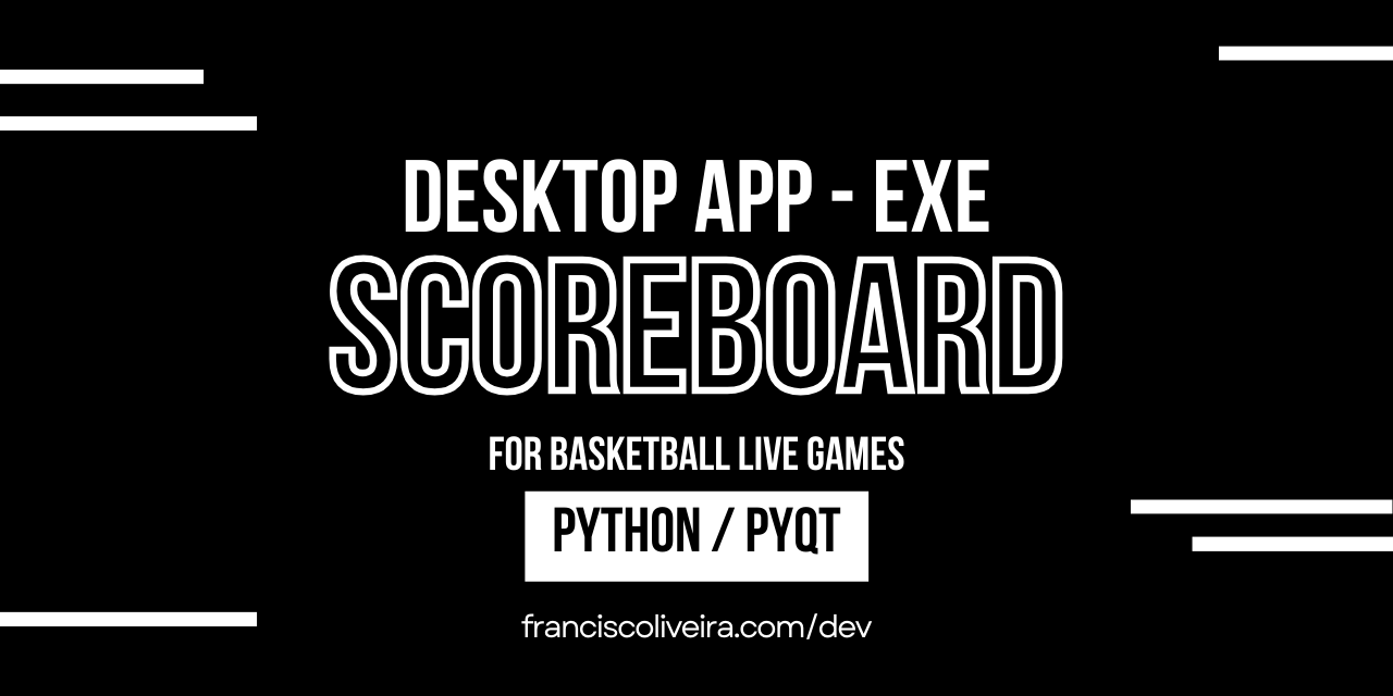GitHub - fmgoliveira/scoreboard-py: Code for the EXE of a simple scoreboard for Basket live games.
