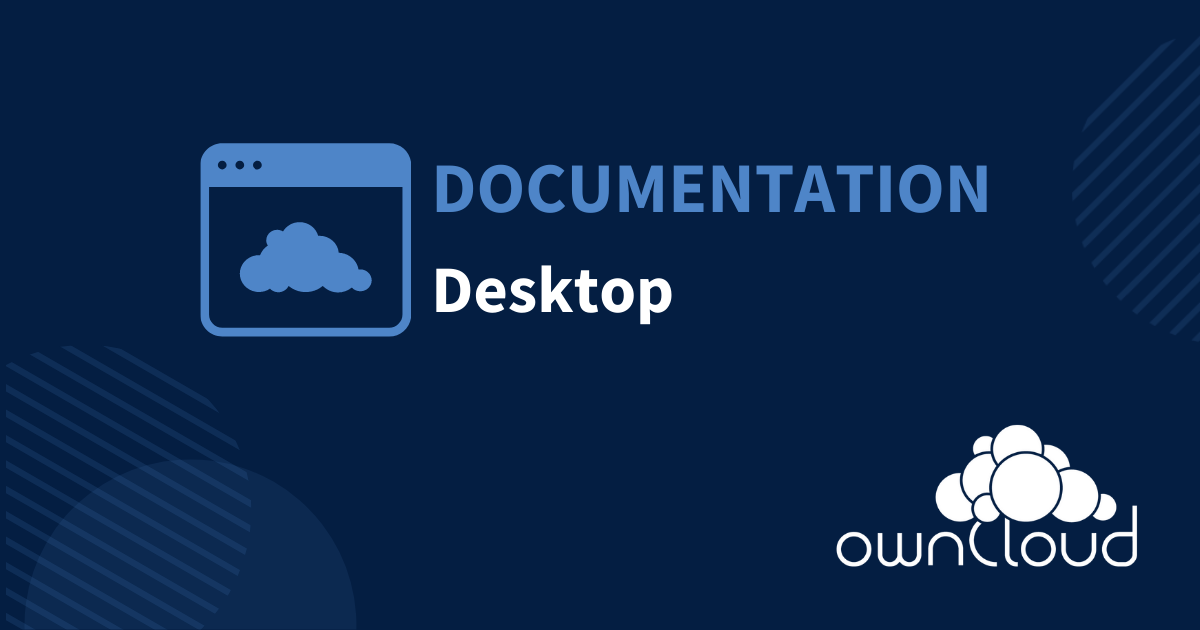 GitHub - owncloud/docs-client-desktop: ownCloud Desktop Client Documentation