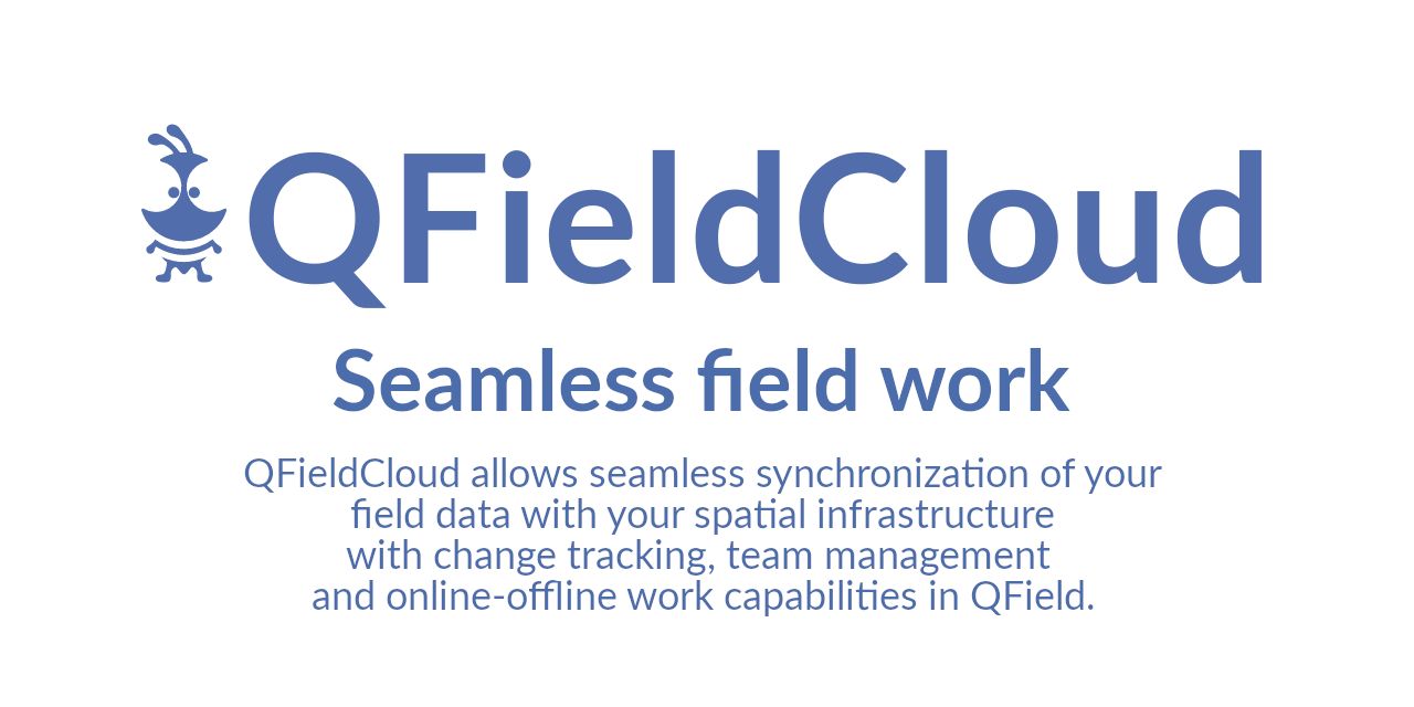 GitHub - opengisch/QFieldCloud: QFieldCloud allows seamless synchronization of your field data ...