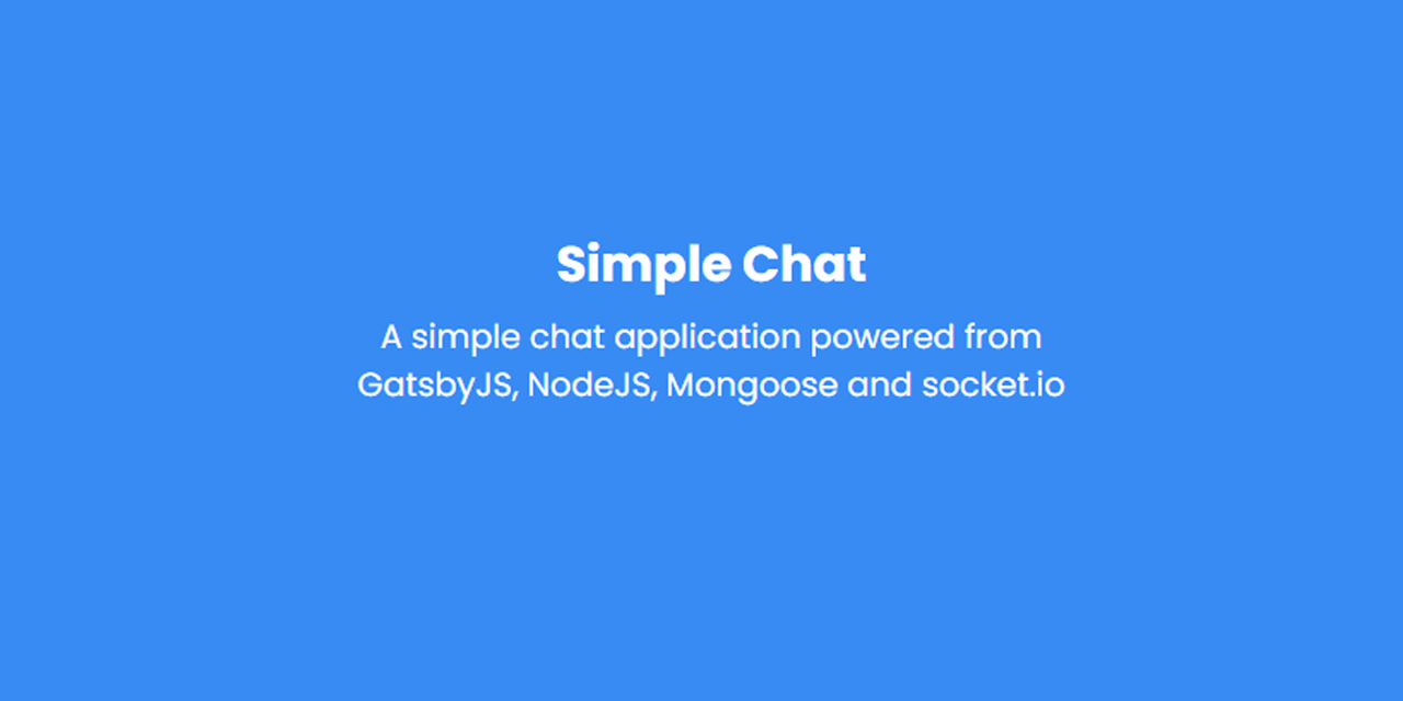 GitHub - kurtobando/simple-chat-api: A simple chat application powered from GatsbyJS, NodeJS ...