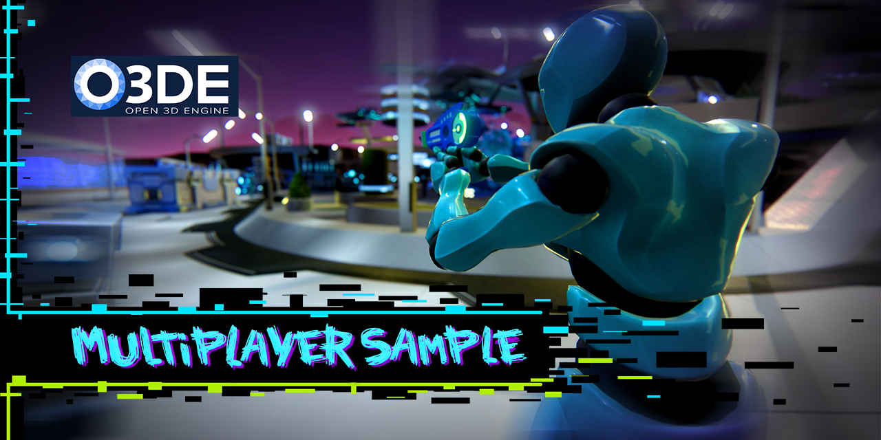 GitHub - o3de/o3de-multiplayersample: Multiplayer sample project for the Open 3D Engine