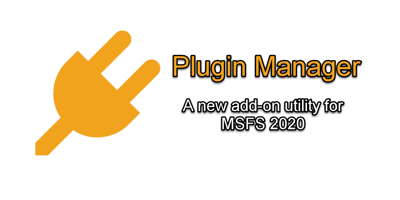 GitHub - jgyo/PluginManager: A free plugin manager for MSFS 2020.