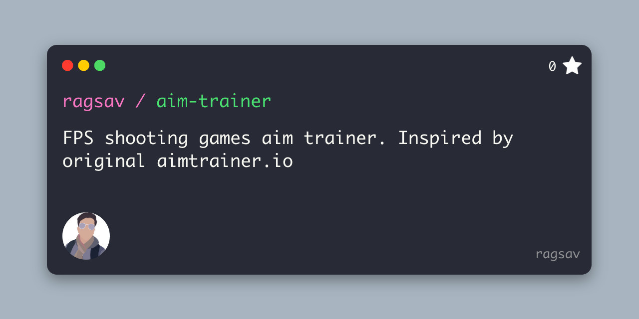 GitHub - ragsav/aim-trainer: FPS shooting games aim trainer. Inspired ...