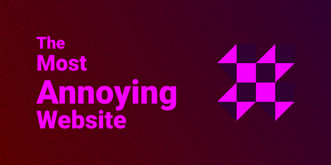 GitHub - onetdev/themostannoyingwebsite.com: The website from your ... GitHub - onetdev/themostannoyingwebsite.com: The website from your ...