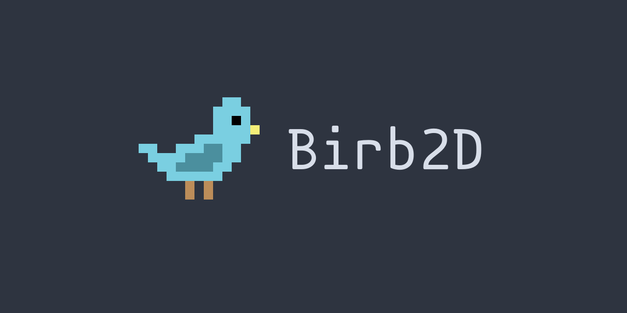 GitHub - Toasterbirb/Birb2D: [MIRROR] Birb2D is a simple 2D game engine ...