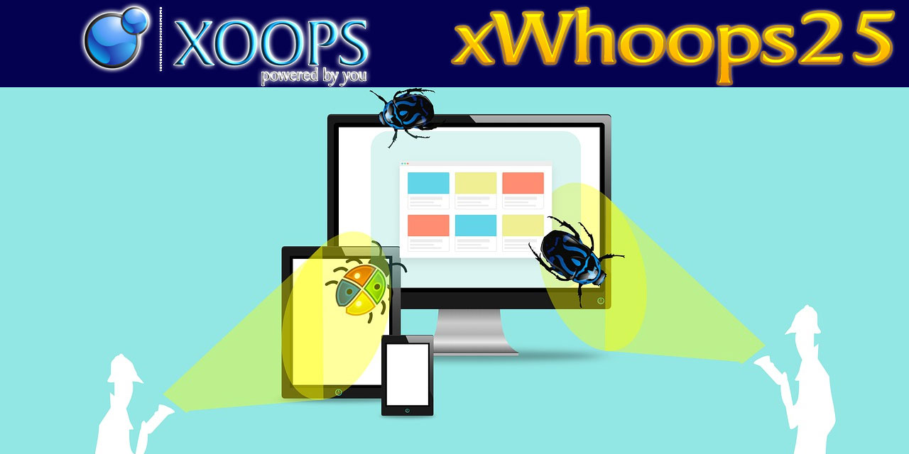 GitHub - XoopsModules25x/xwhoops25: Whoops for XOOPS/XoopsCore25 2.5.11+