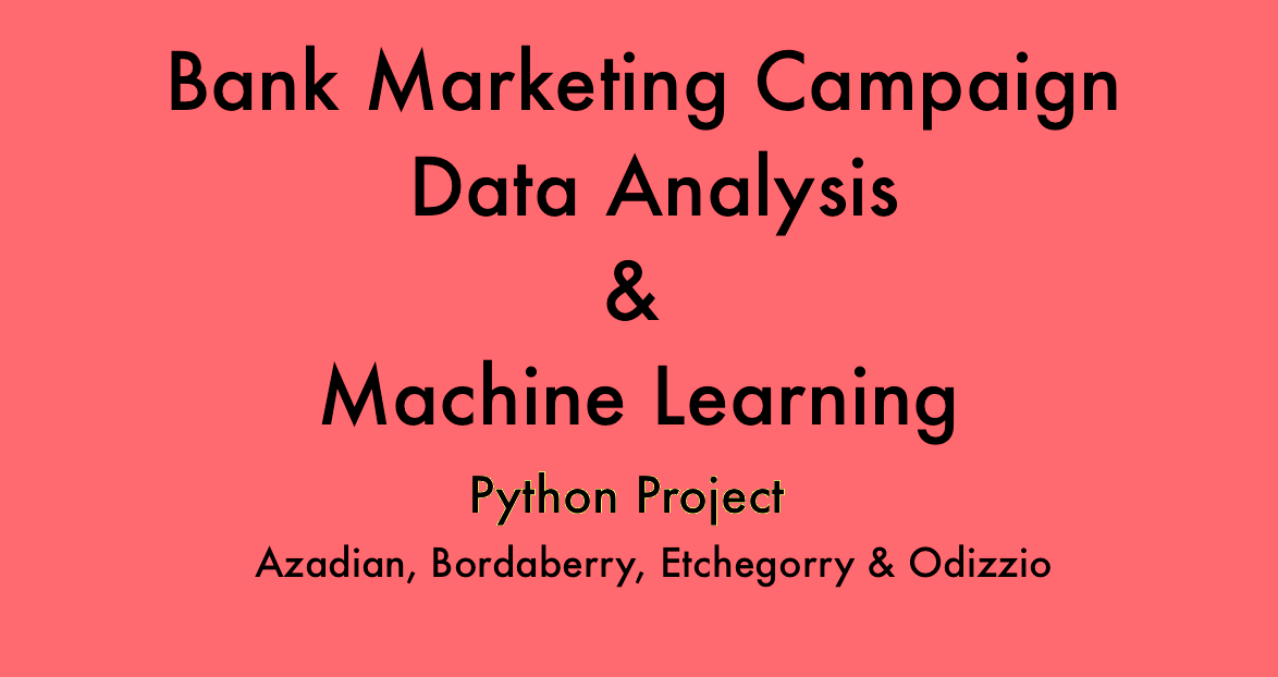 GitHub - tborda99/Bank_Marketing_campaign_Data_analysis: This is a data ...