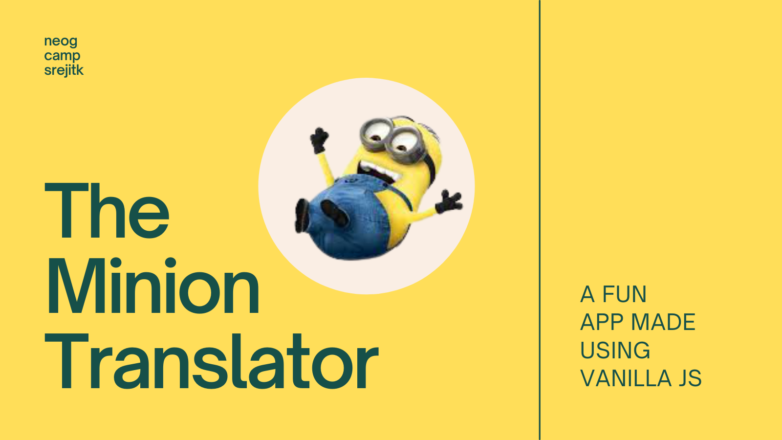 GitHub - srejitk/neogcamp-mark-six-minion-translator: Created with CodeSandbox