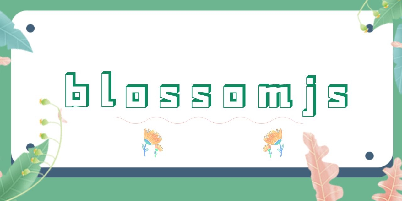 GitHub - blossomjs/blossomjs: blossomjs 前端