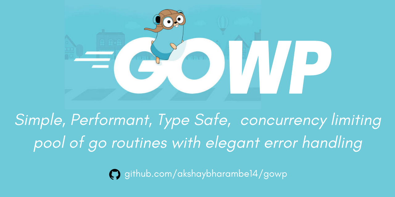 GitHub - akshaybharambe14/gowp: High performance, type safe, concurrency limiting worker pool ...