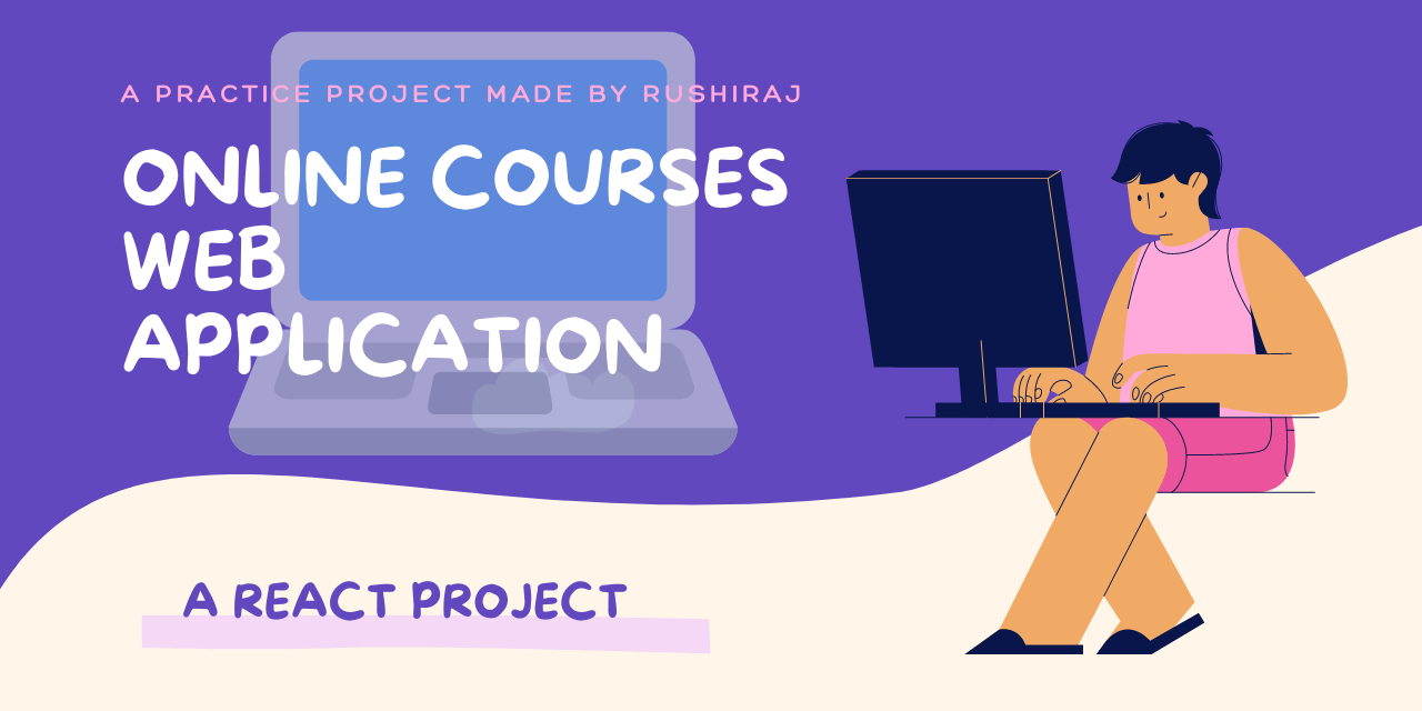 GitHub - rushiikudapane/Online-Courses-Web-Application: A practice web ...