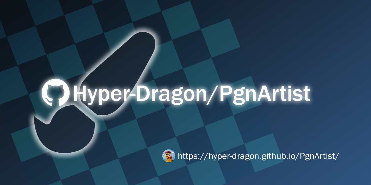 GitHub - Hyper-Dragon/PgnArtist: Diagram PGN's