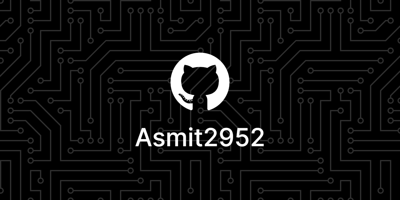 GitHub - asmitbm/asmitbm: README of my profile