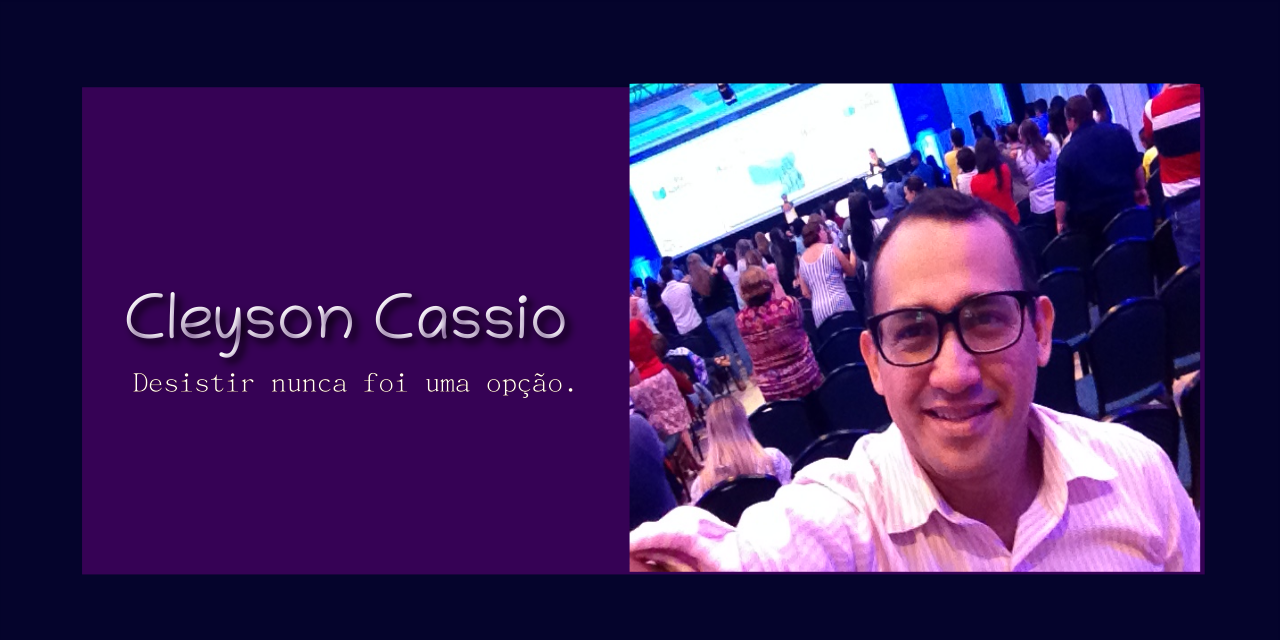 GitHub - cleysoncassio/CleysonCassio: Ôxente! É Cleyson Cassio, viu?