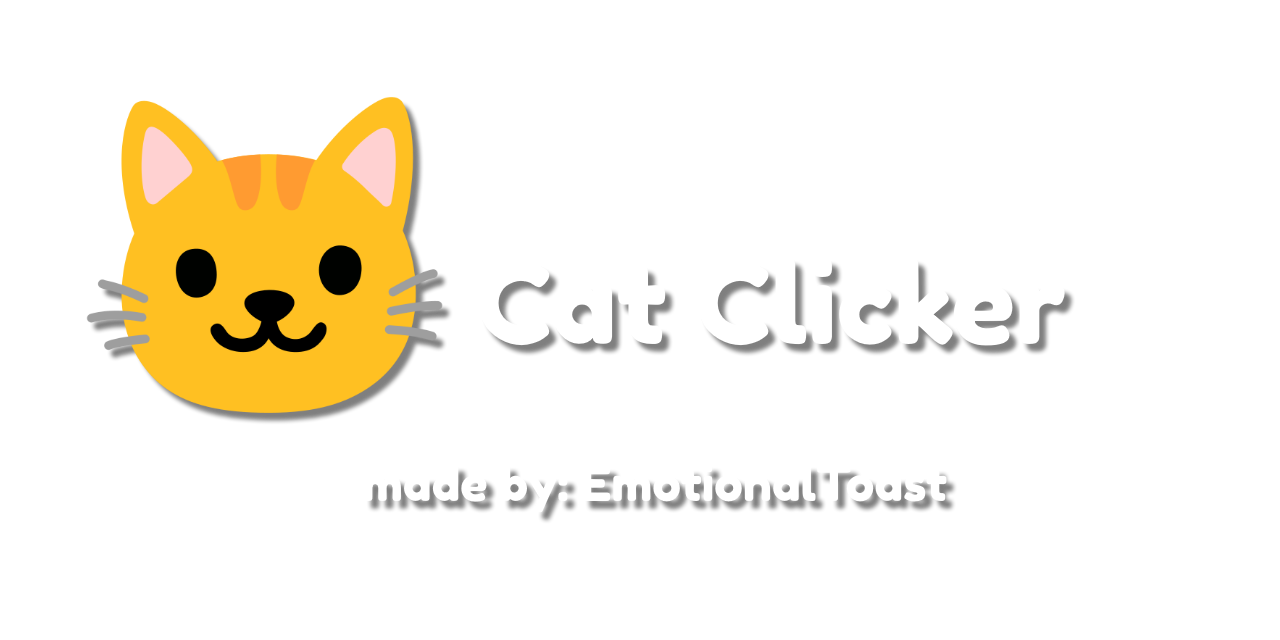 GitHub - EmotionalToast/Cat-Clicker: An incremental game about ...
