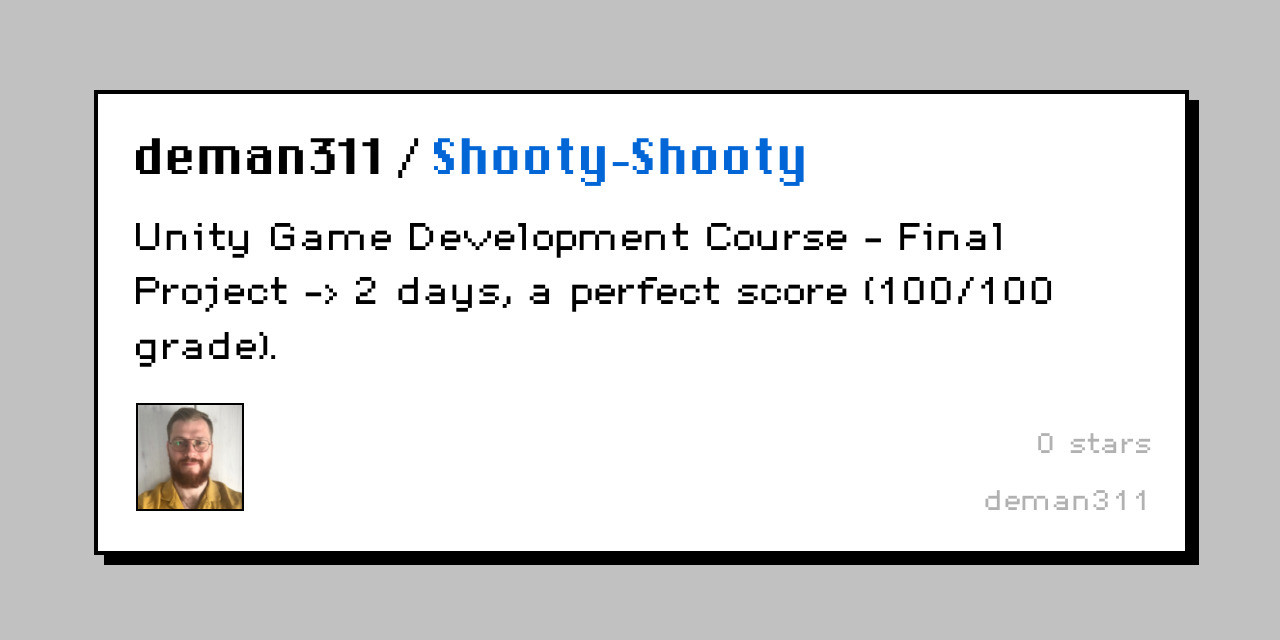 GitHub - deman311/Shooty-Shooty: Unity Game Development Course - Final ...
