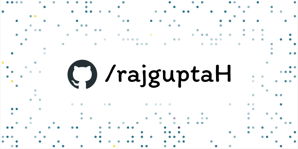 GitHub - rajguptaH/rajguptaH: Config files for my GitHub profile.