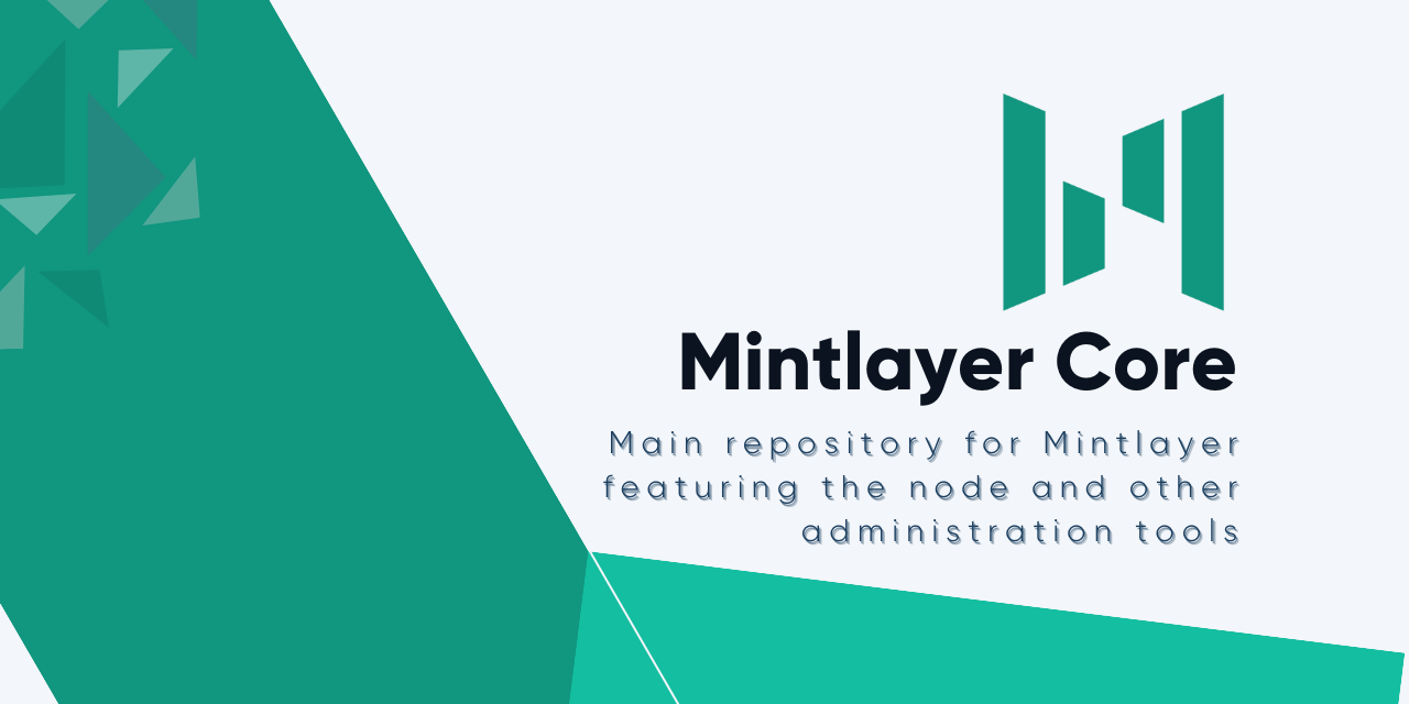 GitHub - mintlayer/mintlayer-core: Mintlayer Core: The central repository housing the essential ...