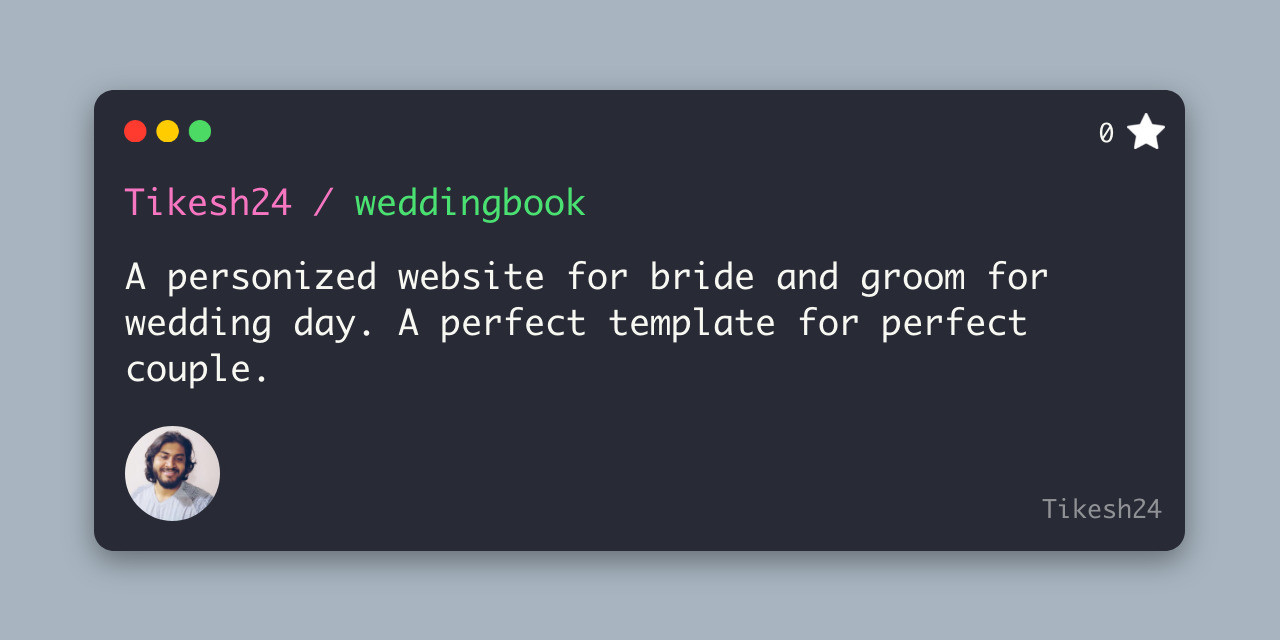 GitHub - Tikesh24/weddingbook: A personized website for bride and groom for wedding day. A ...