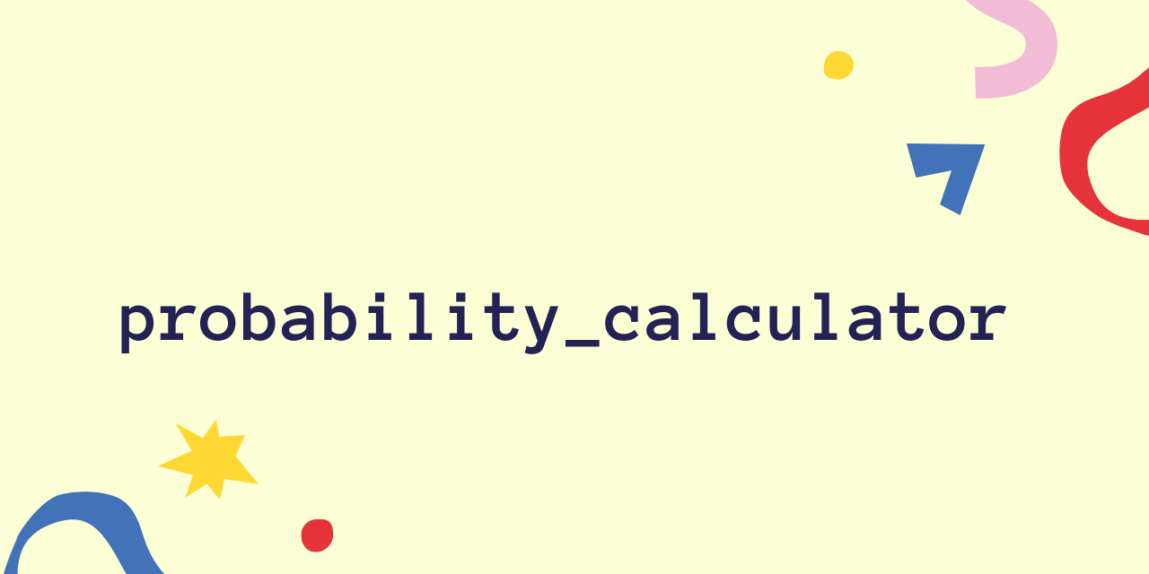 GitHub - nprosado/probability-calculator: To run my prob_calculator ...