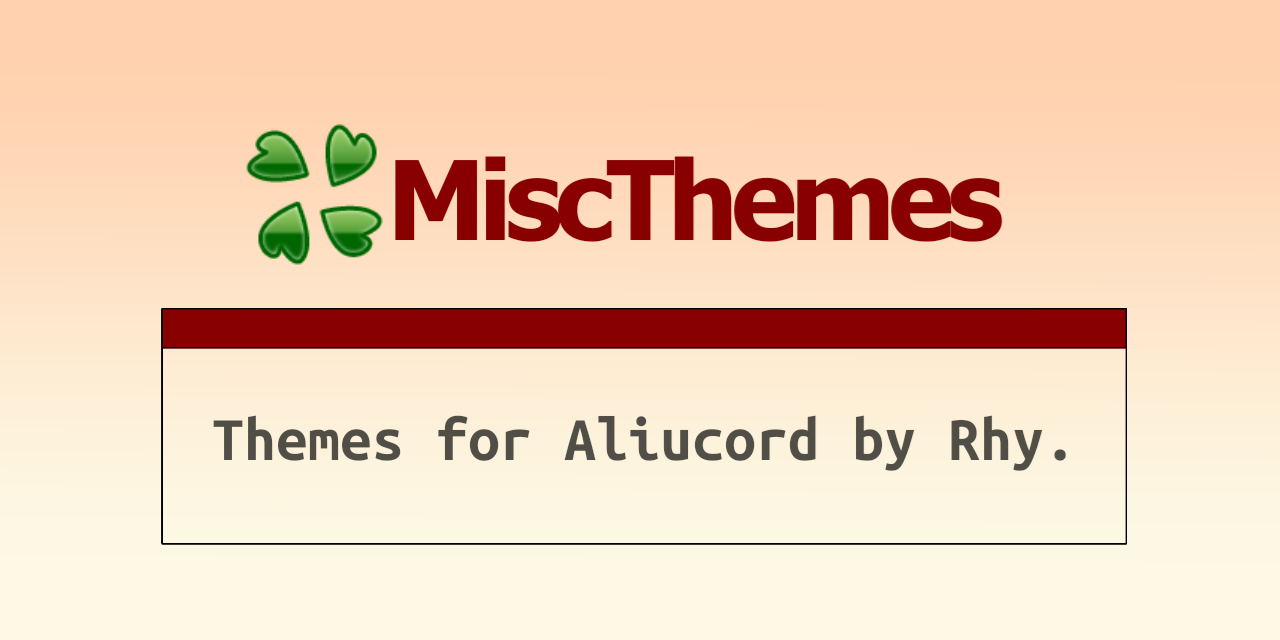 GitHub - RhyMegu/MiscThemes: Miscellaneous themes for Aliucord